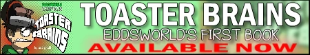 Toaster Brains - Eddsworld Wiki